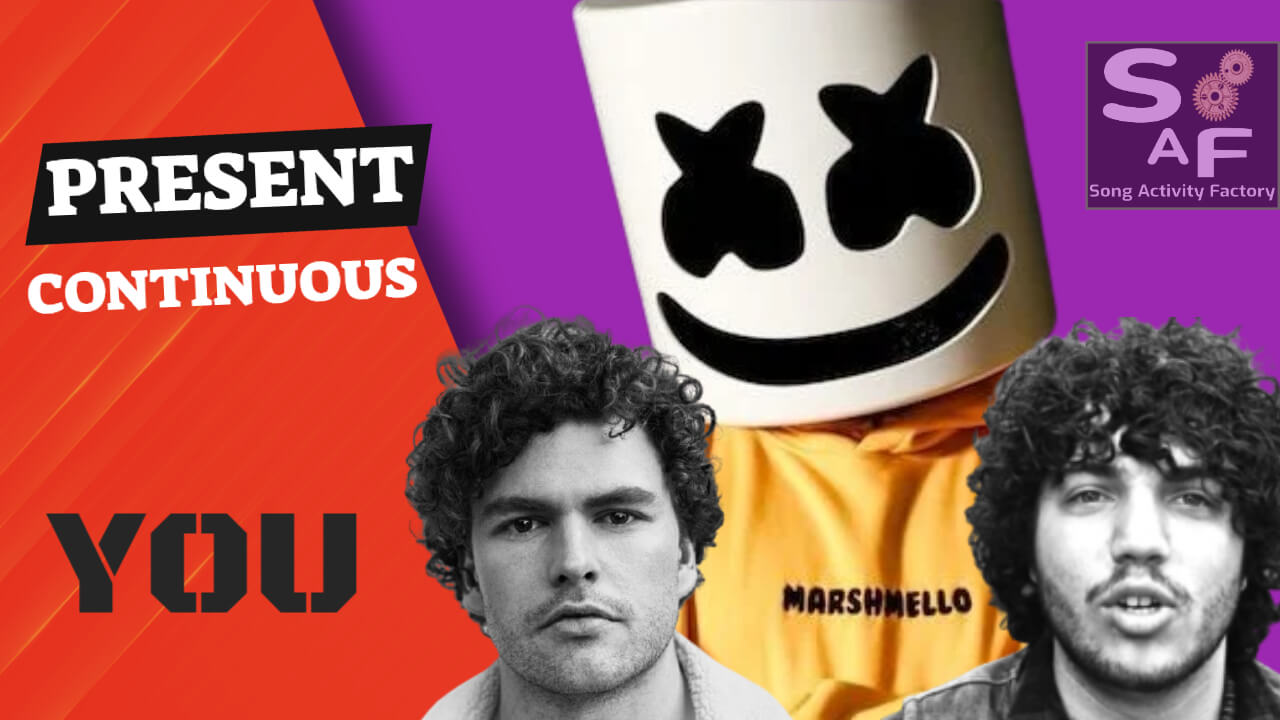 Teaching With Songs: You – Benny Blanco, Marshmello & Vance Joy ...